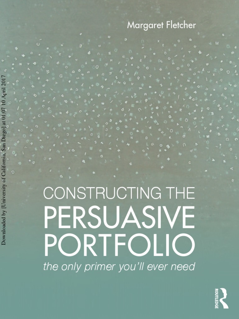 Constructing The PERSUASIVE PORTFOLIO - Margaret Fletcher (2017) LR ...