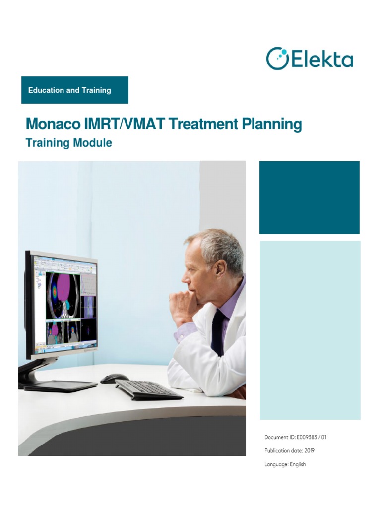 Monaco IMRT/VMAT Treatment Planning: Training Module | PDF | Radiation ...