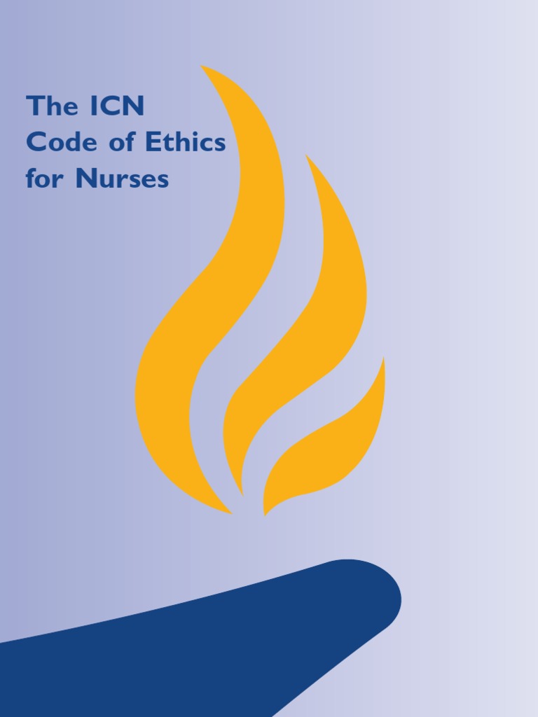 ICN Code of Ethics | PDF | Nursing | Informed Consent