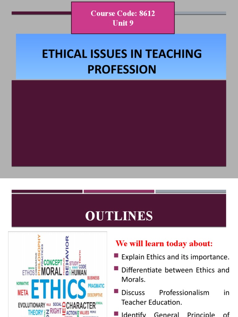 Ethical Issues in Teaching Profession: Course Code: 8612 Unit 9 | PDF ...