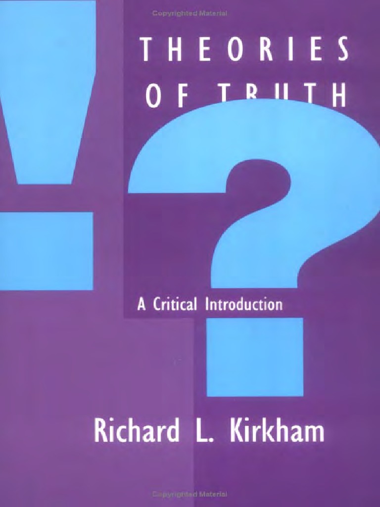 Richard L. Kirkham - Theories of Truth - A Critical Introduction-The ...