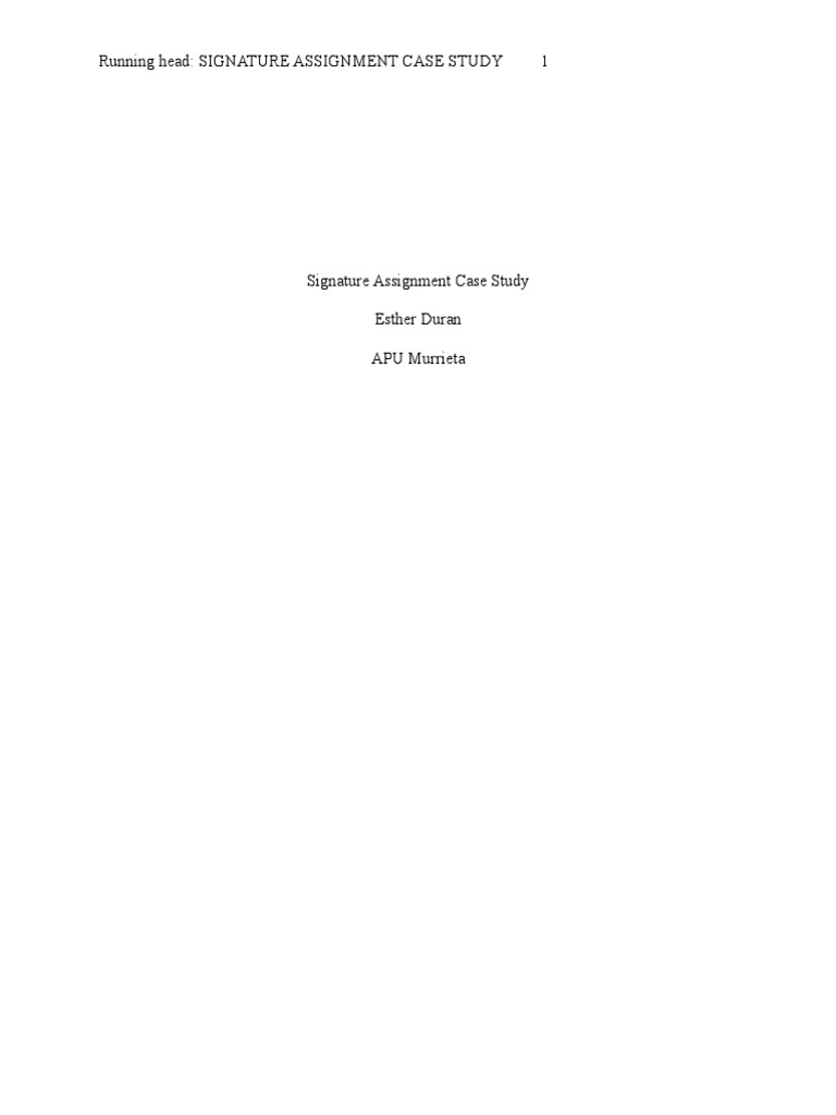 Running Head: Signature Assignment Case Study 1 | PDF | Reading Comprehension | Cognition