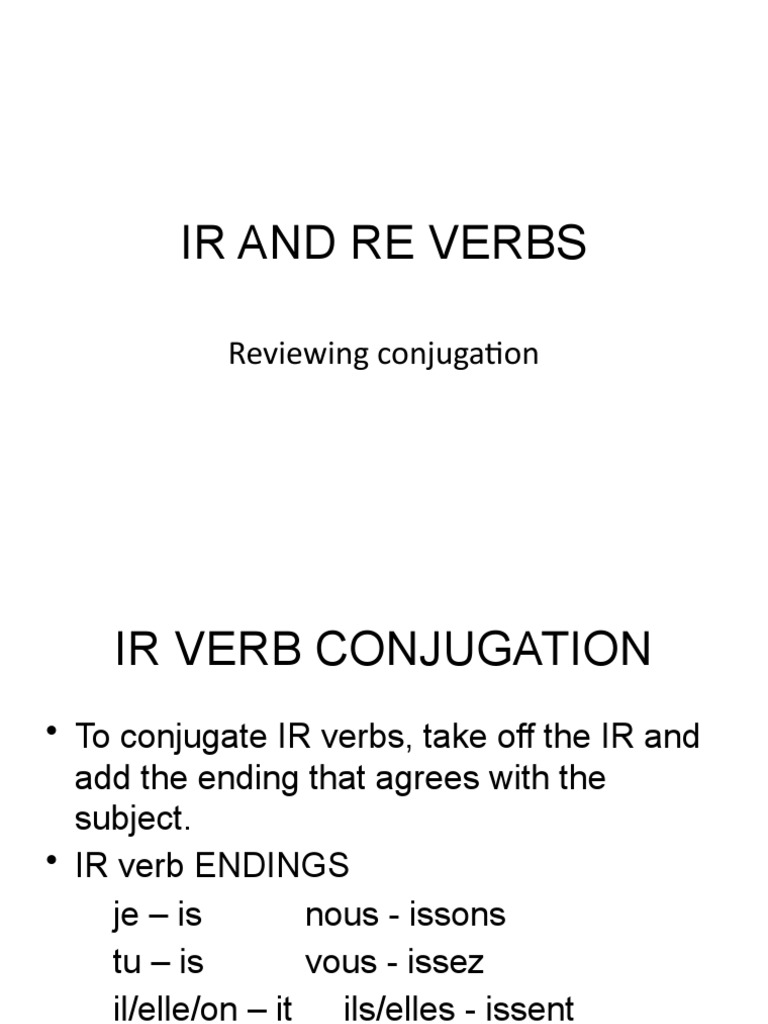 Ir and Re Verbs Review | PDF | Grammatical Conjugation | Foreign ...