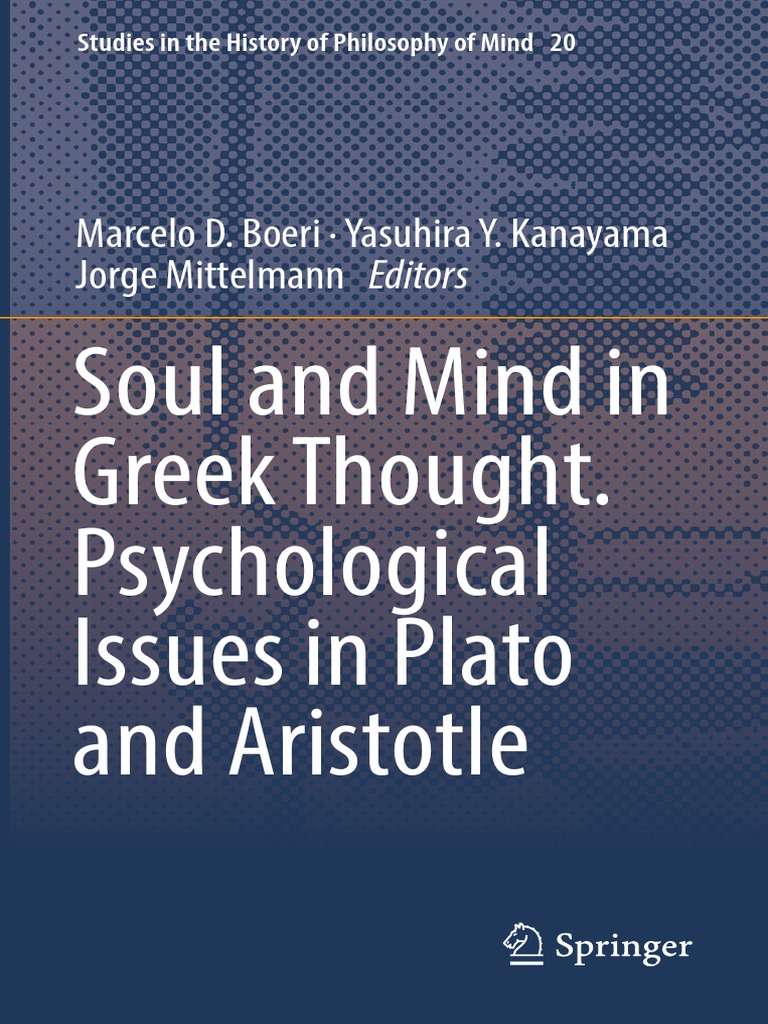 Soul and Mind in Greek Thought. Psychological Issues in Plato and ...