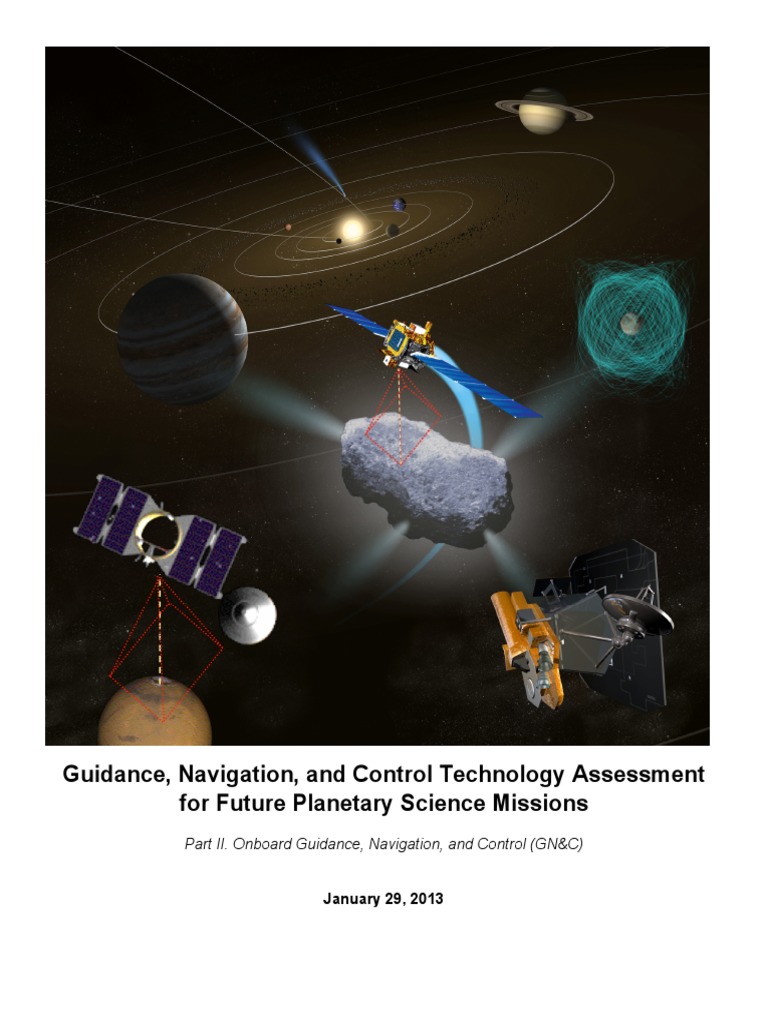 Guidance, Navigation, and Control Technology Assessment For Future Planetary Science Missions ...