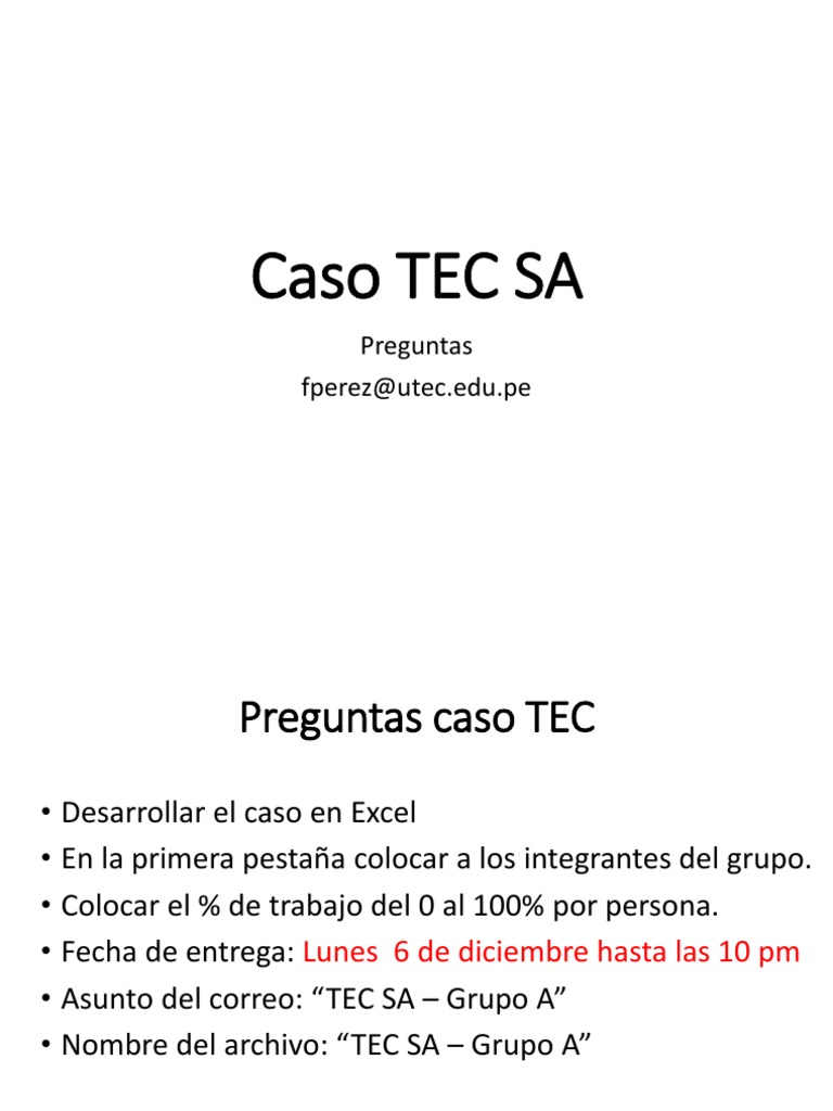 Preguntas Caso TEC SA - Fase 1 y 2 - 2021 | PDF | Negocios