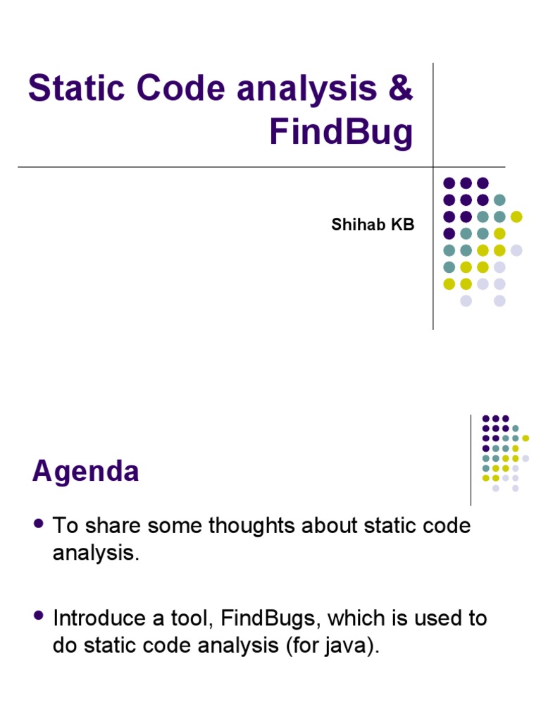 Static Code Analysis & Findbug: Shihab KB | PDF | Software Bug | Java (Programming Language)