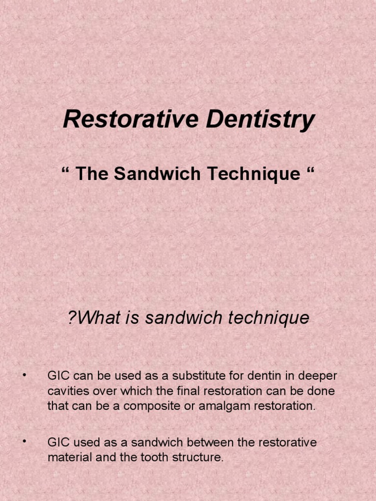 Sandwich Technique in Restorative Dentistry | PDF | Dental Composite ...
