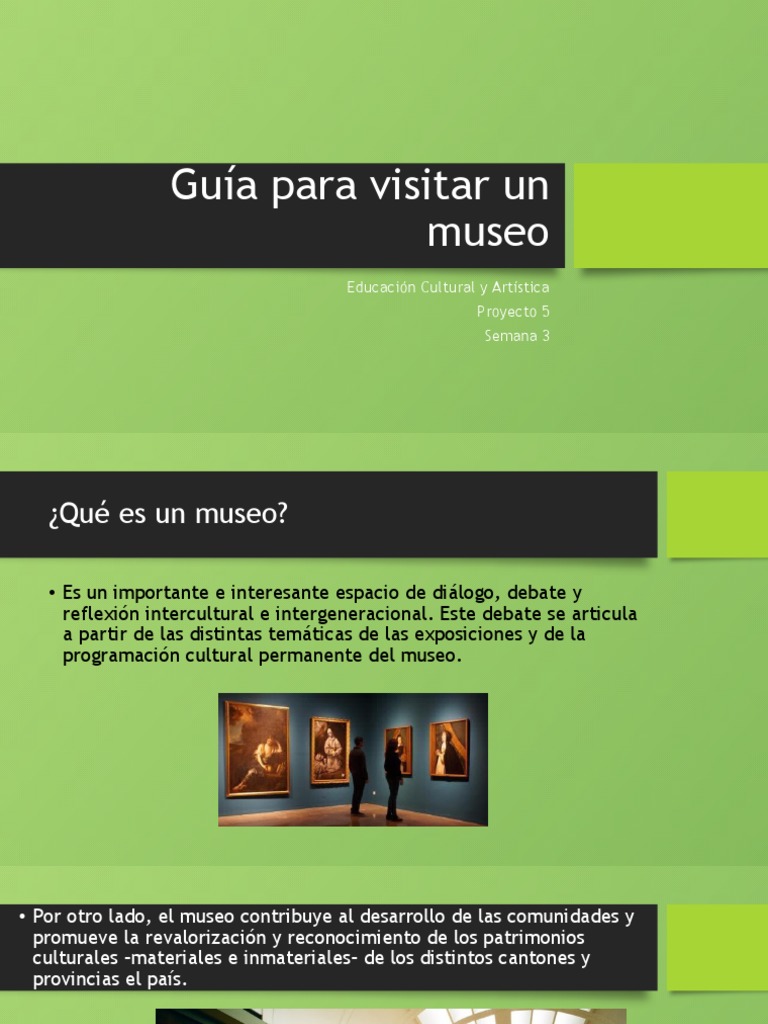 Guía para visitar un museo ECA proyecto 5 semana 3 | PDF | Museo ...