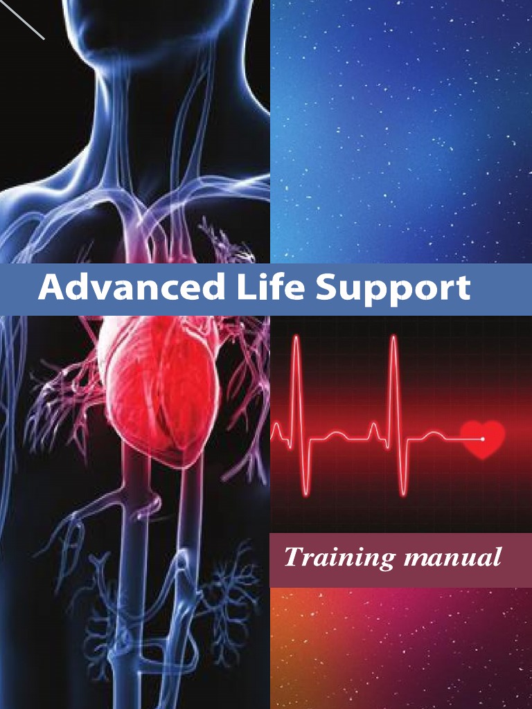 Advanced Life Support Training Manual Final 2017 | PDF | Cardiopulmonary Resuscitation | Medical ...