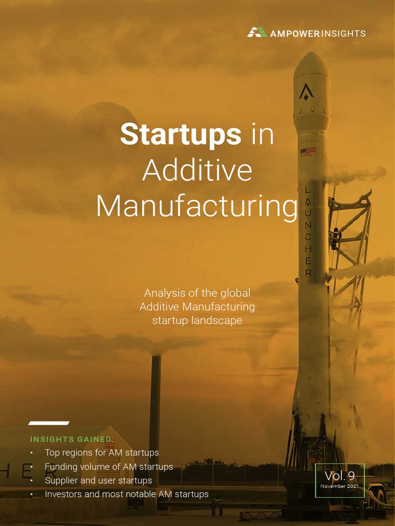 Startups In: Additive Manufacturing | PDF | Venture Capital | Corporate ...
