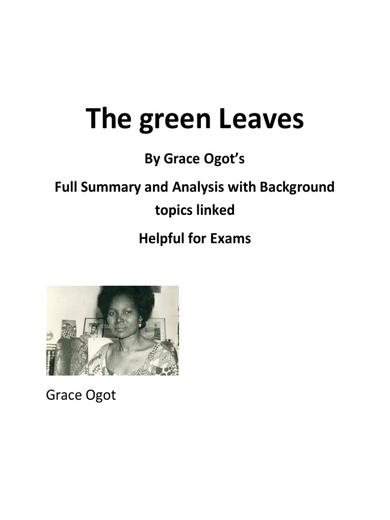 The Green Leaves: by Grace Ogot's Full Summary and Analysis With ...