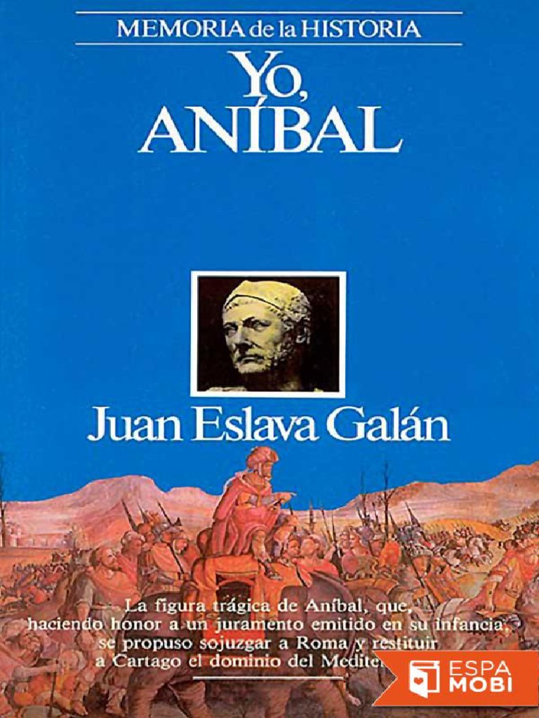 Yo Anibal - Juan Eslava Galan | PDF | Cartago antigua | Hannibal