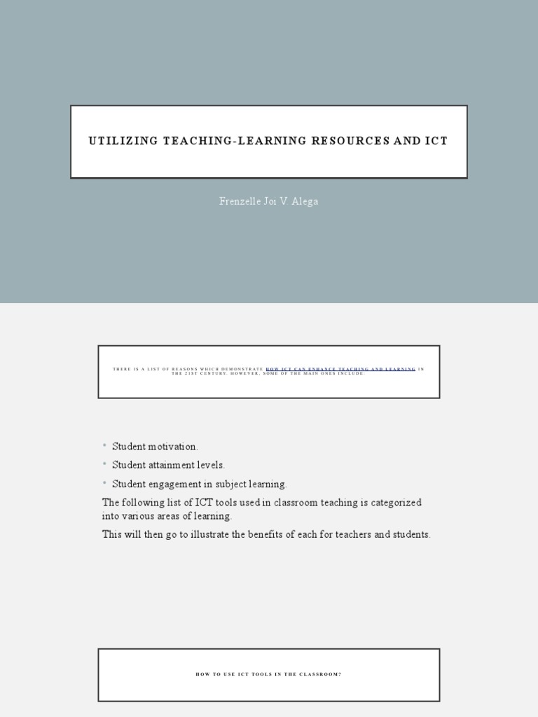 Utilizing Teaching-Learning Resources and Ict: Frenzelle Joi V. Alega ...