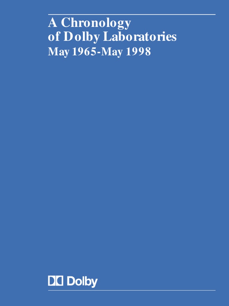 A Chronology of Dolby Laboratories 1965 - 1998.pdf368744634 | PDF ...