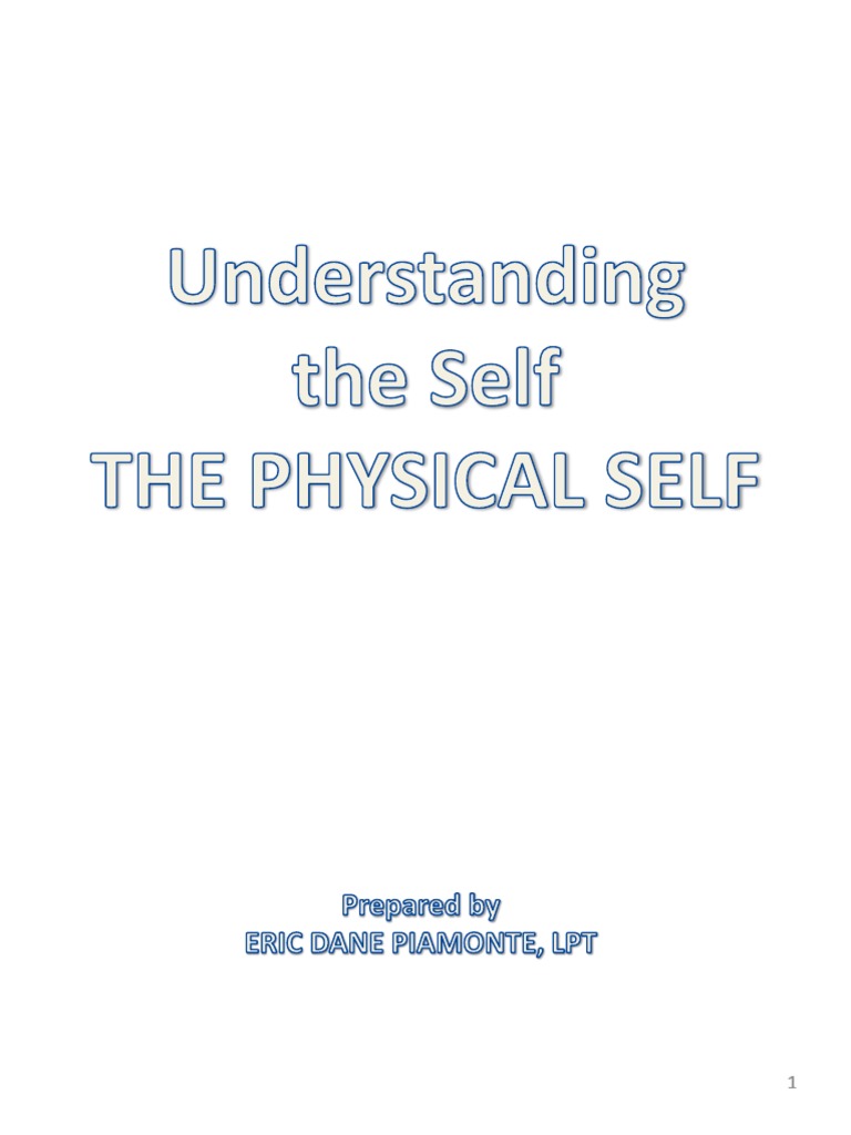 Understanding The Self - THE PHYSICAL SELF | PDF | Body Image | Heredity