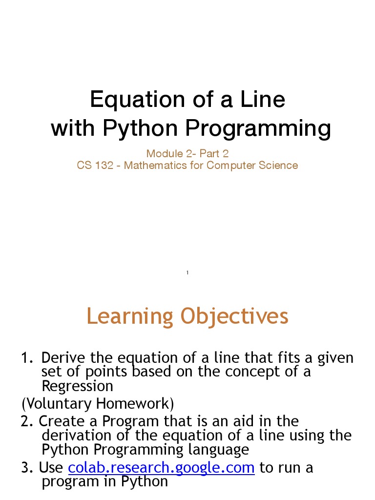 Equation of A Line With Python Programming: Module 2-Part 2 CS 132 ...