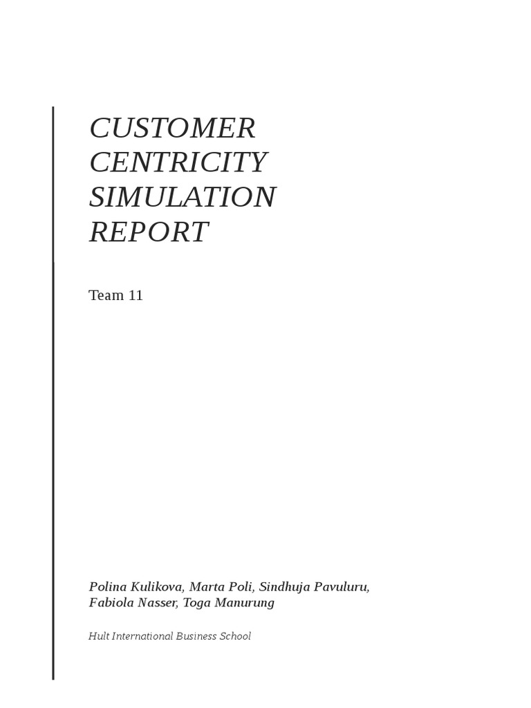 Customer Centricity Simulation: Team 11 | PDF | Marketing | Customer ...