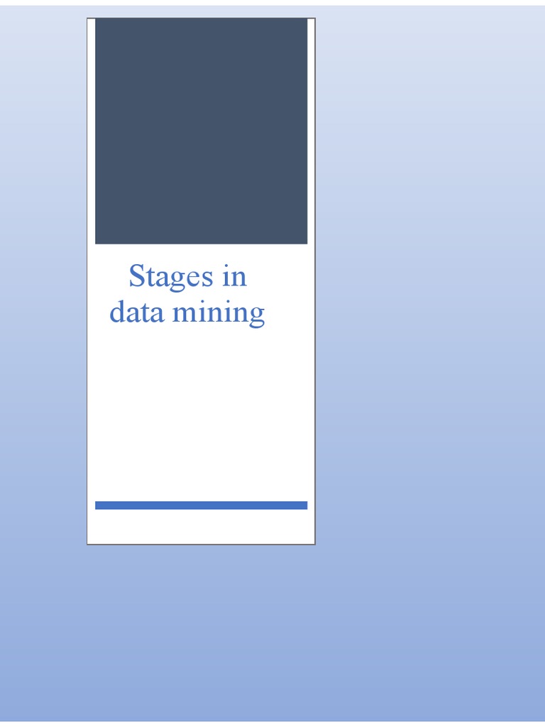 Stages in Data Mining | PDF | Data Mining | Information Technology