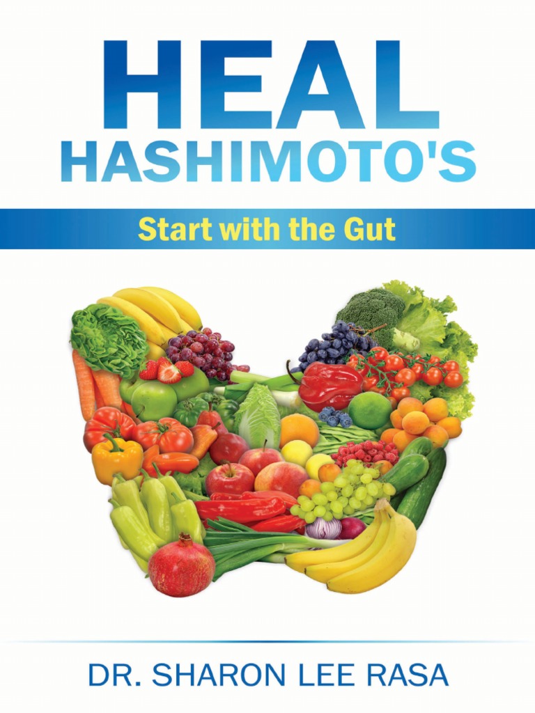 Heal Hashimotos - S - Start With T - Sharon Lee Rasa | PDF | Thyroid ...