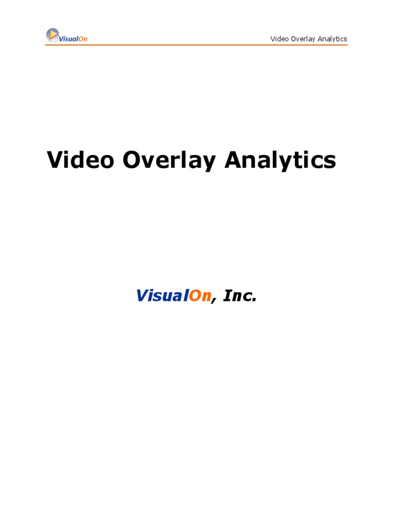 Video Overlay Analytics: Visual | PDF | Bit Rate | Streaming Media