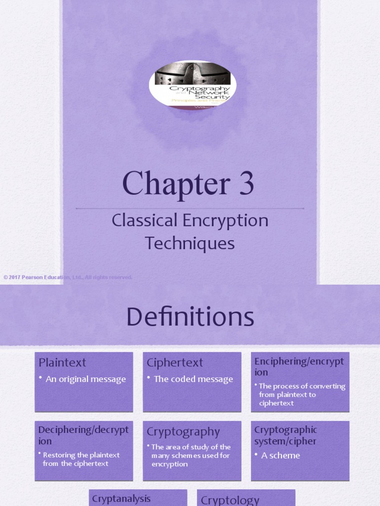 Classical Encryption Techniques: © 2017 Pearson Education, LTD., All Rights Reserved | PDF ...
