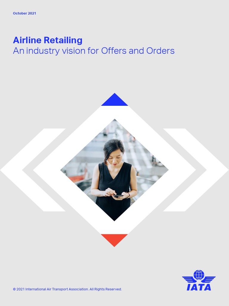 An Industry Vision For Offers and Orders: Airline Retailing | PDF ...