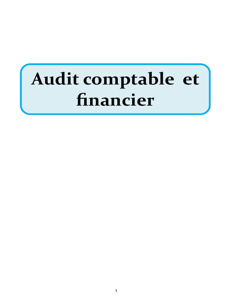 Cours 1 - Support Audit Comptable Et Financier | PDF | Audit financier | Audit