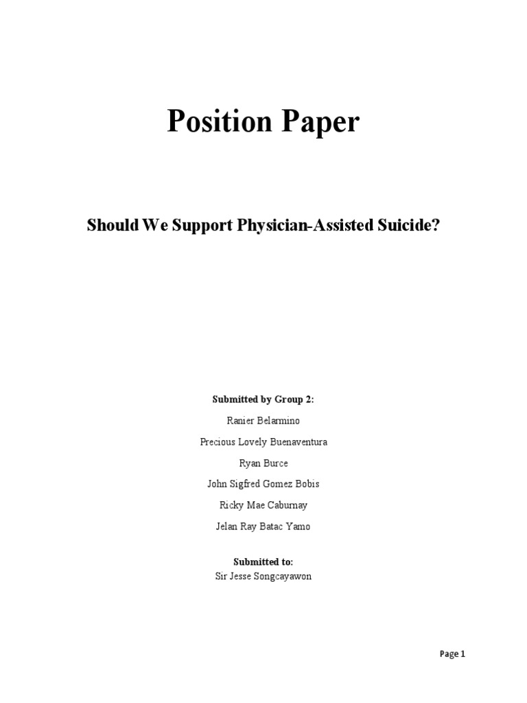 Position Paper Group 2 - Physician-Assisted Suicide | PDF | Terminal ...