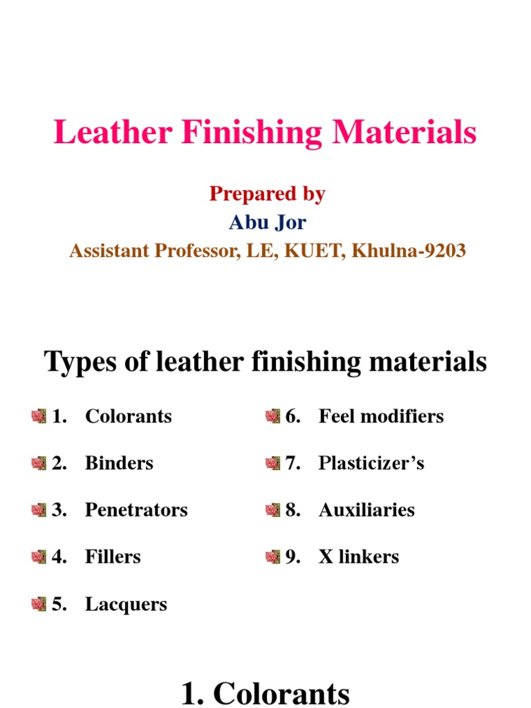 Lecture 3-Leather Finishing Materials | PDF | Cross Link | Pigment