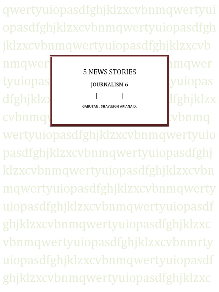 5 News Stories: Journalism 6 | PDF