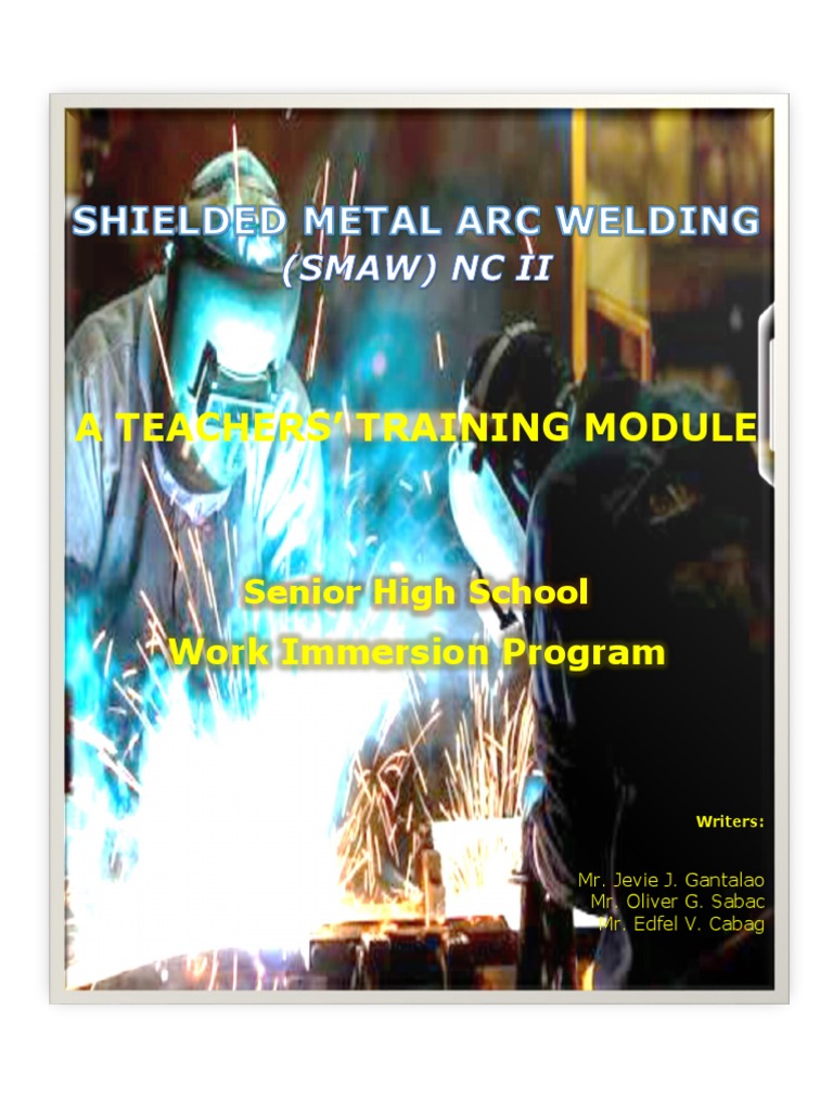 Shielded Metal Arc Welding (SMAW) Work Immersion Program | PDF ...