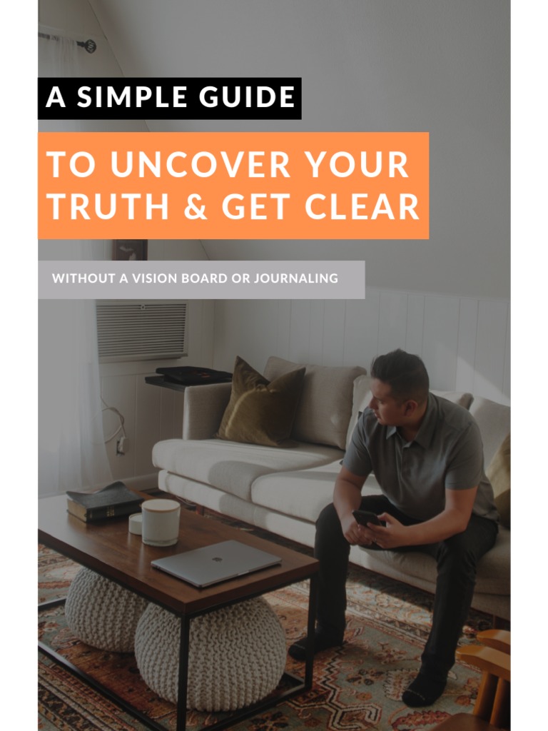 Simple Guide To Getting Clear | PDF | Truth