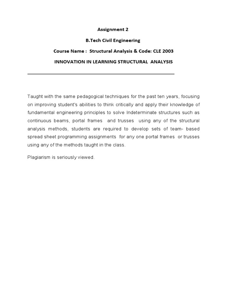 Assignment 2 B.Tech Civil Engineering Course Name: Structural Analysis & Code: CLE 2003 ...