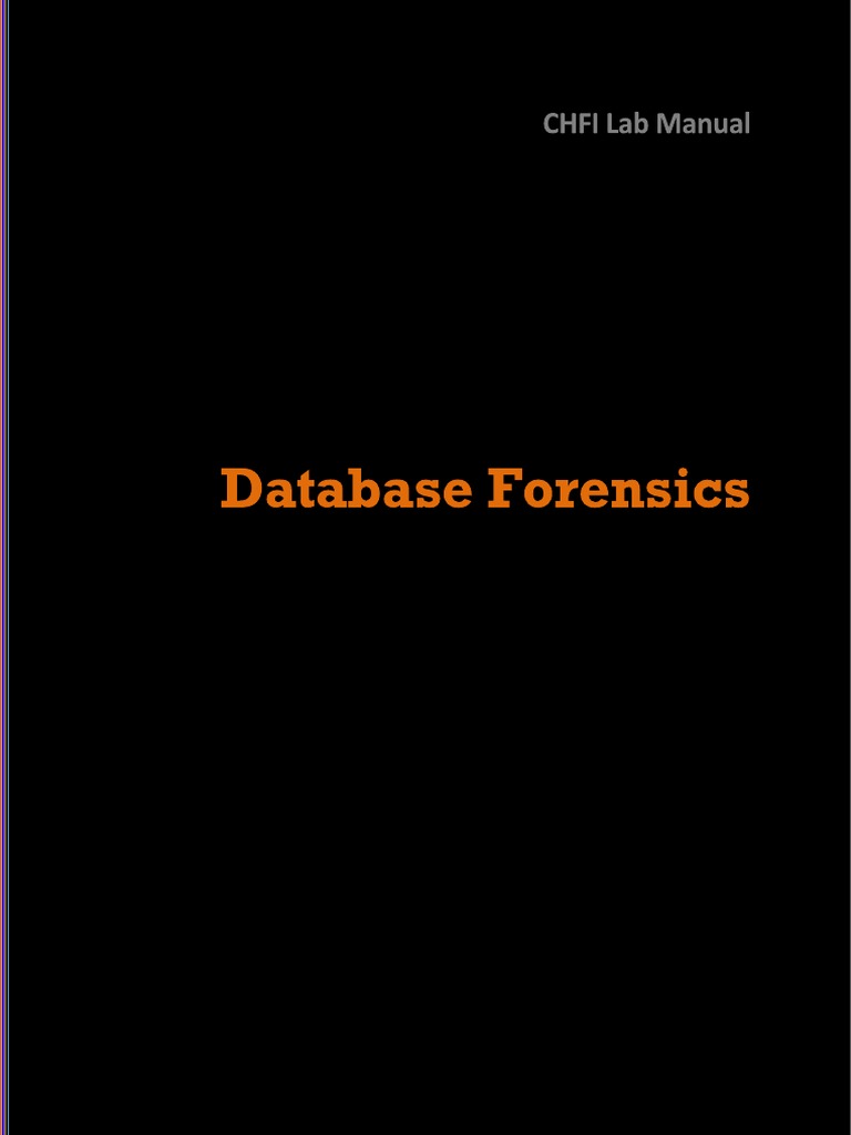 Chfiv9 Labs Module 09 Database Forensics PDF | PDF