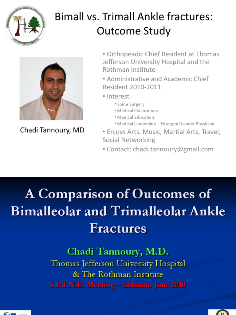 Bimall vs. Trimall Ankle Fractures: Outcome Study: Chadi Tannoury, MD ...