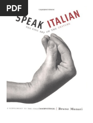 Speak Italian The Fine Art Of The Gesture