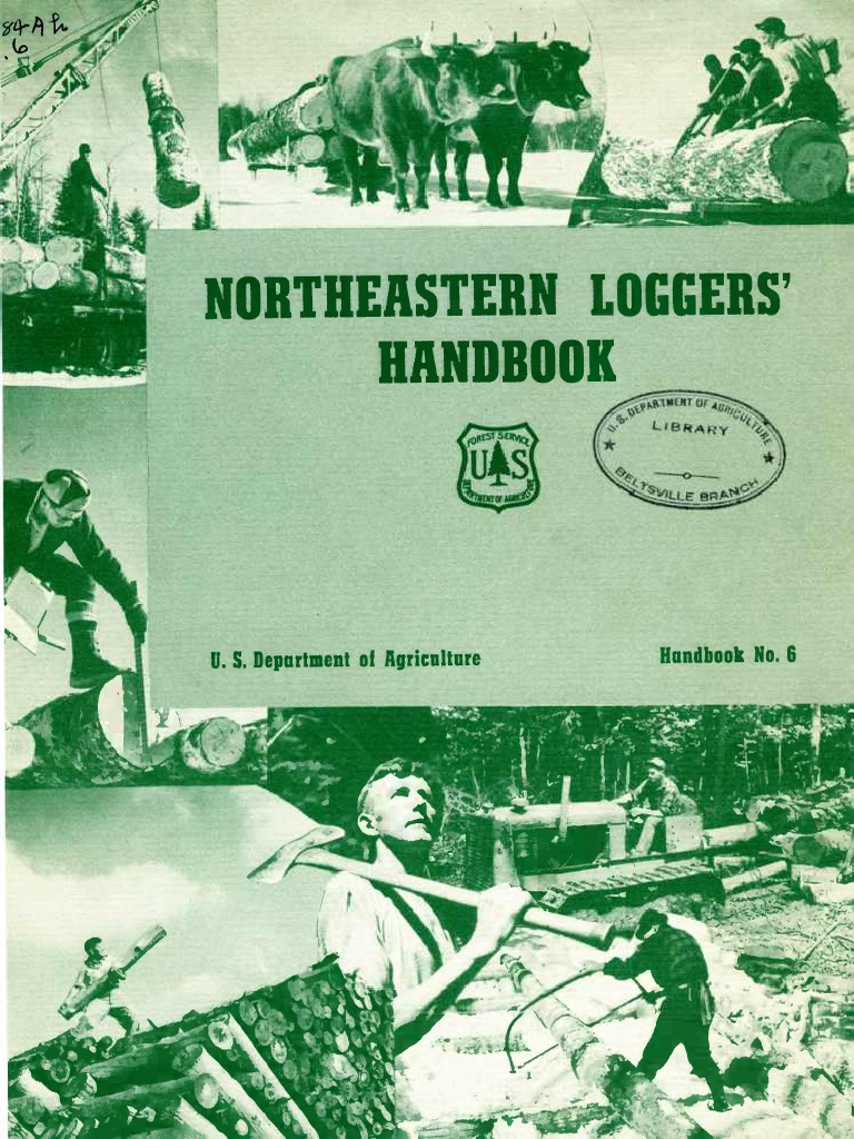 Northeastern Loggers' Handbook | PDF | Axe | Logging