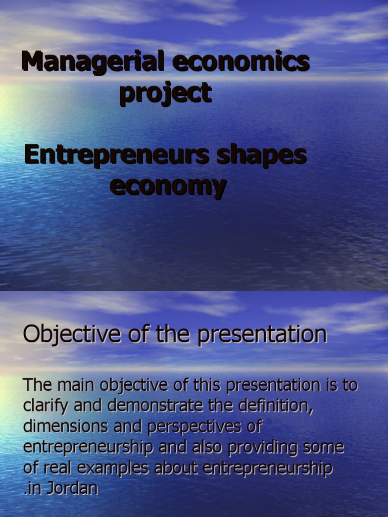 Managerial Economics Project Entrepreneurs Shapes Economy | PDF ...
