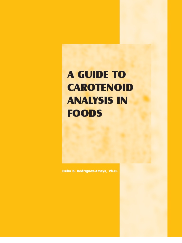 Guide To Carotenoid Analysis in Foods | PDF | Carotenoid | Chemistry