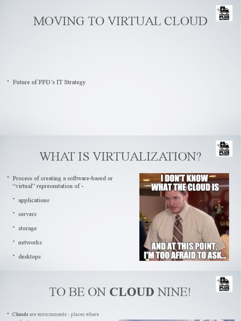 Moving To Virtual Cloud: Future of PPD's IT Strategy | PDF | Cloud ...