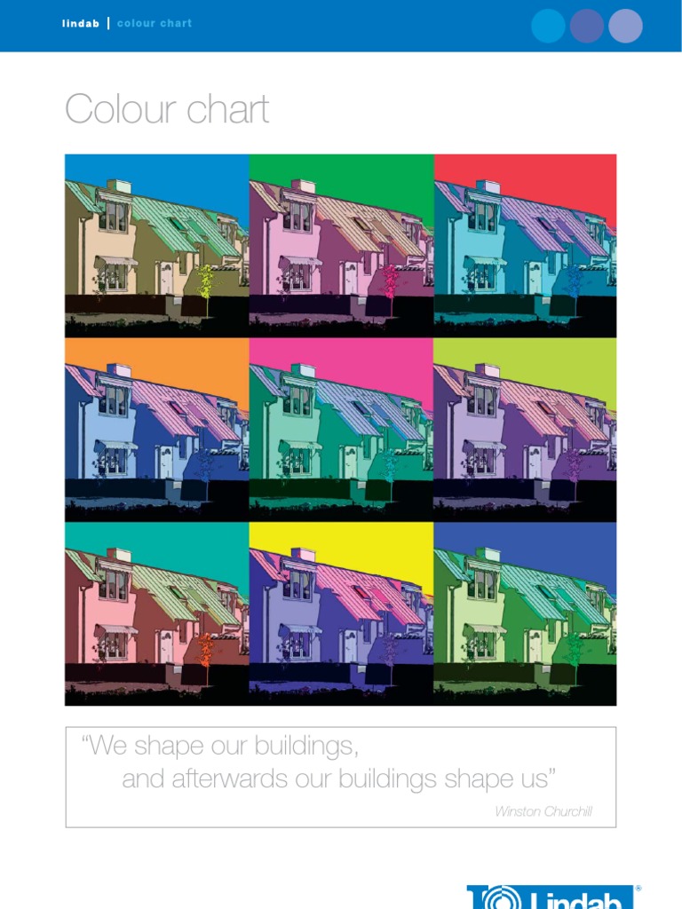 Colour Chart: "We Shape Our Buildings, and Afterwards Our Buildings ...
