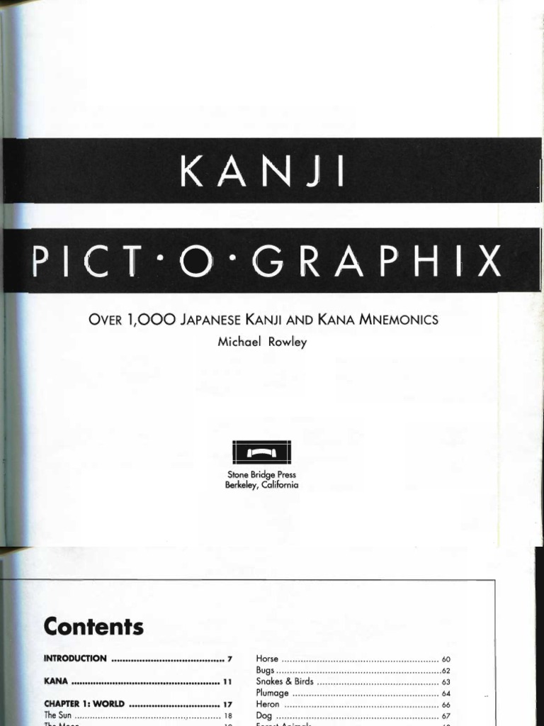 Kanji Pict-O-Graphix Over 1,000 Japanese Kanji and Kana Mnemonics | PDF ...