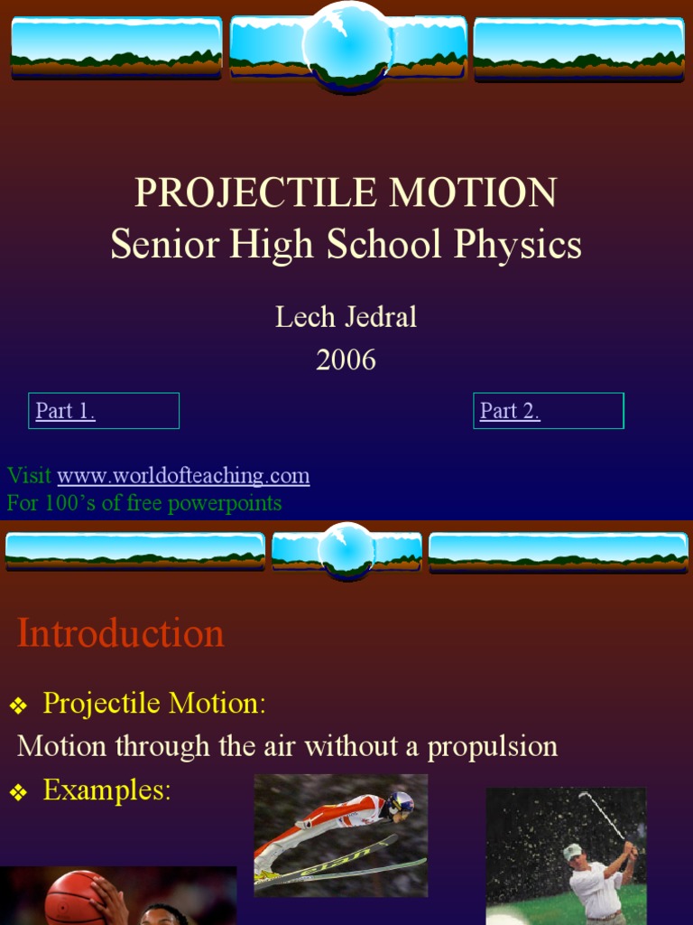Projectile Motion Senior High School Physics: Lech Jedral 2006 | PDF ...