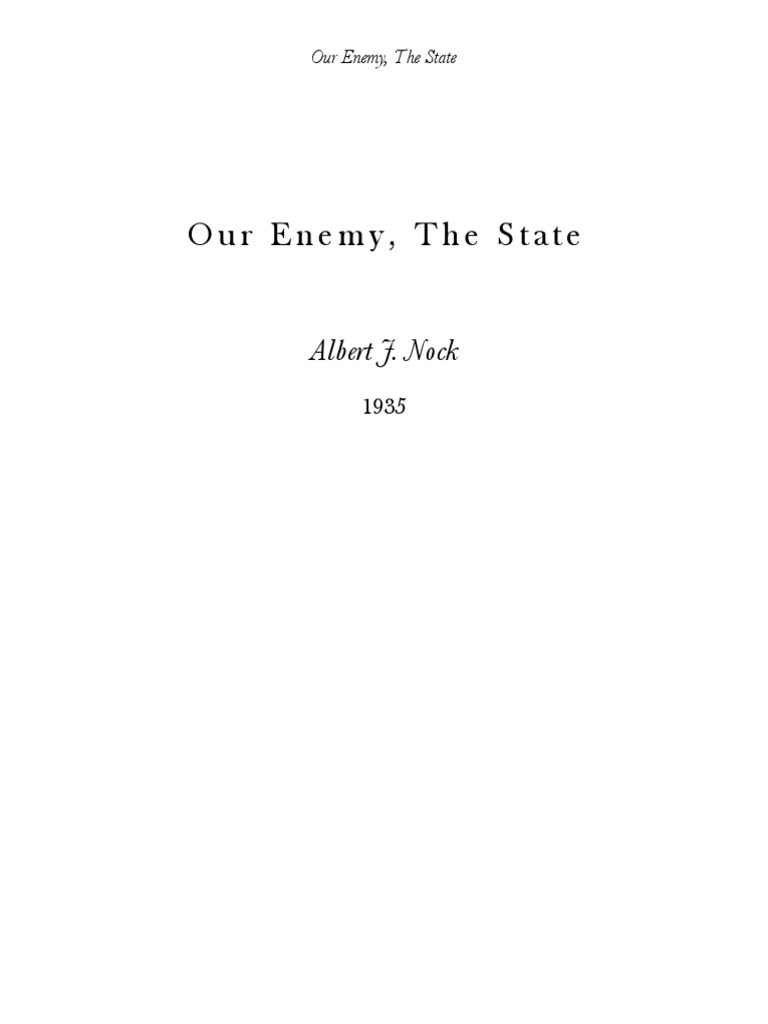 Our Enemy, The State | PDF | Power (Social And Political) | Idealism