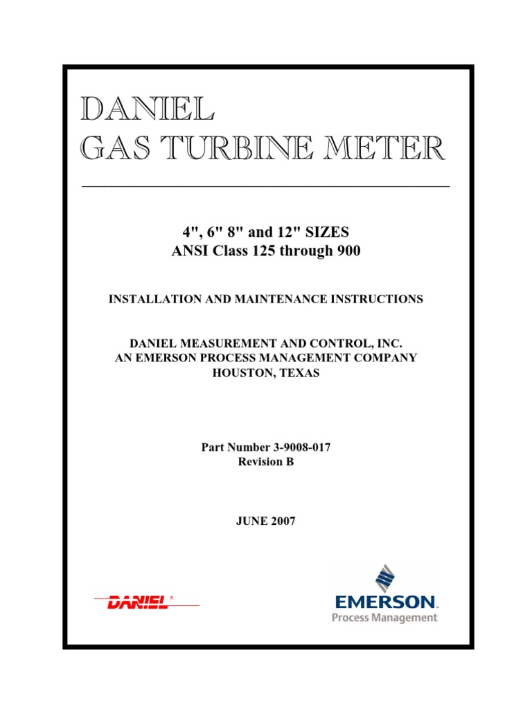Daniel Gas Turbine Meter: 4", 6" 8" and 12" SIZES ANSI Class 125 ...