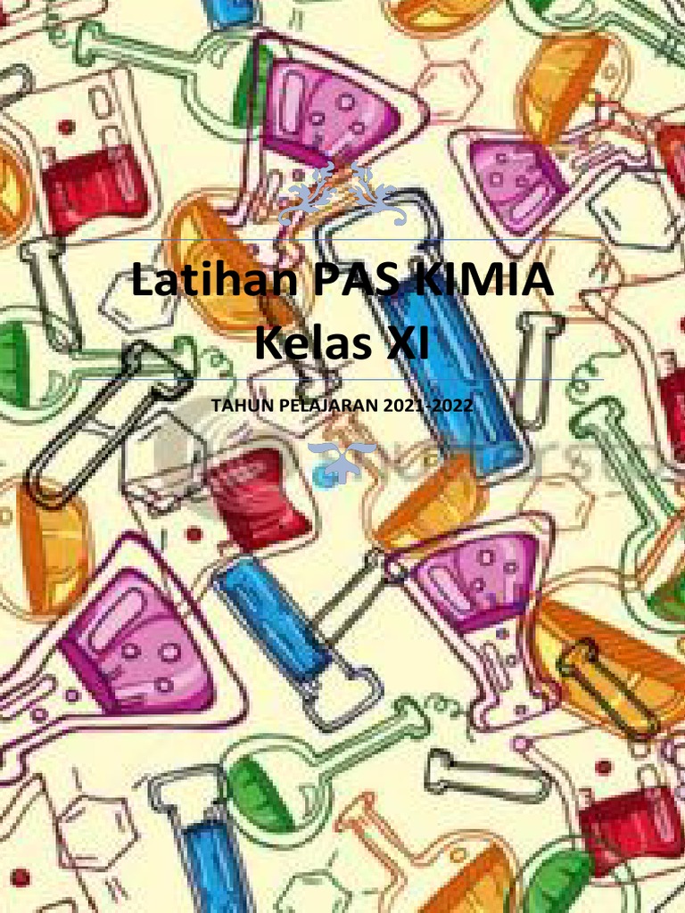 Latihan Pas Kimia Kelas Xi Tahun Pelajaran 2021 - 2022 | PDF