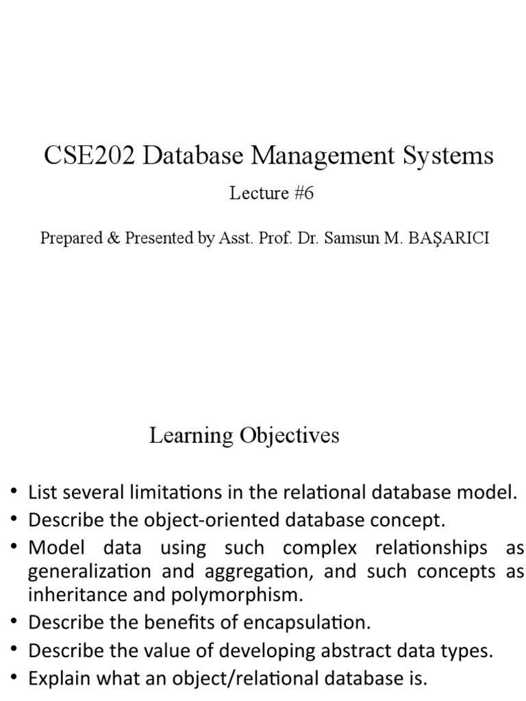 CSE202 Database Management Systems: Lecture #6 | PDF | Object Oriented Programming | Object ...