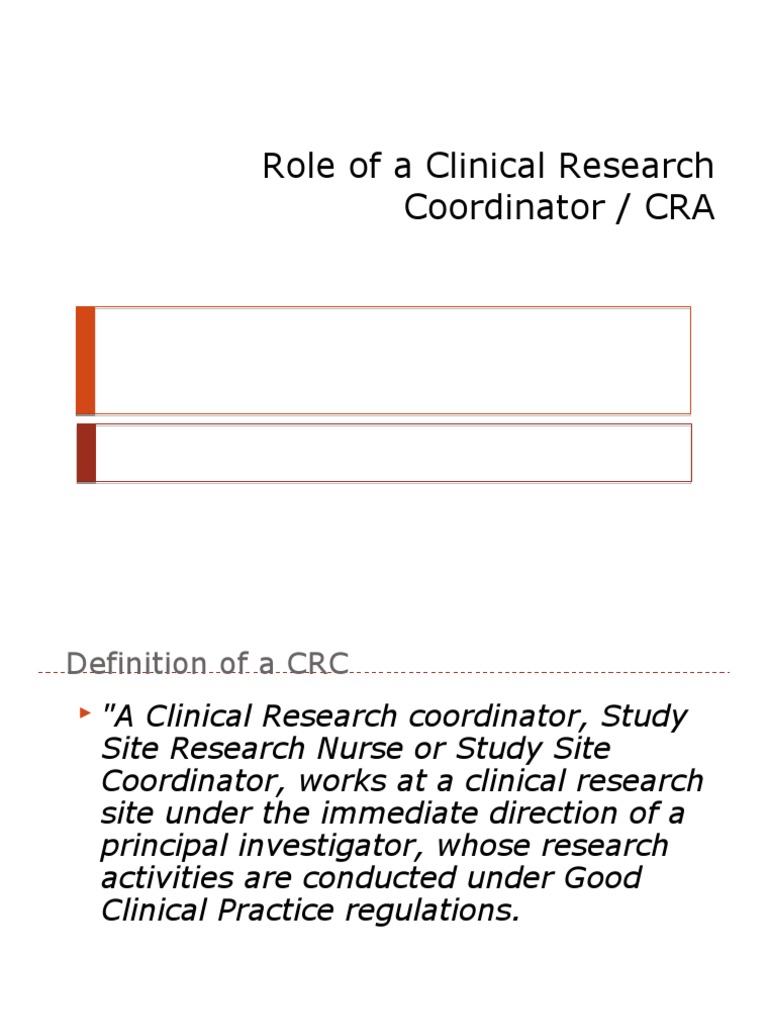 Role of A Clinical Research Coordinator / CRA | Download Free PDF ...