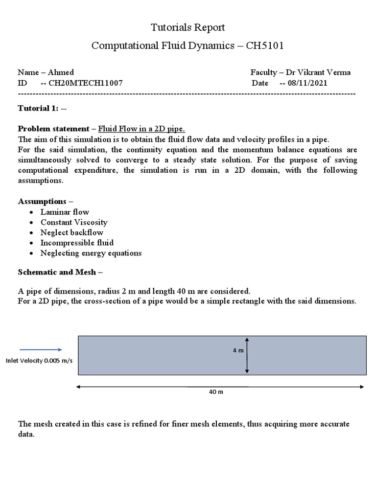 Tutorials Report Computational Fluid Dynamics - CH5101: Tutorial 1: - Problem Statement - Fluid ...